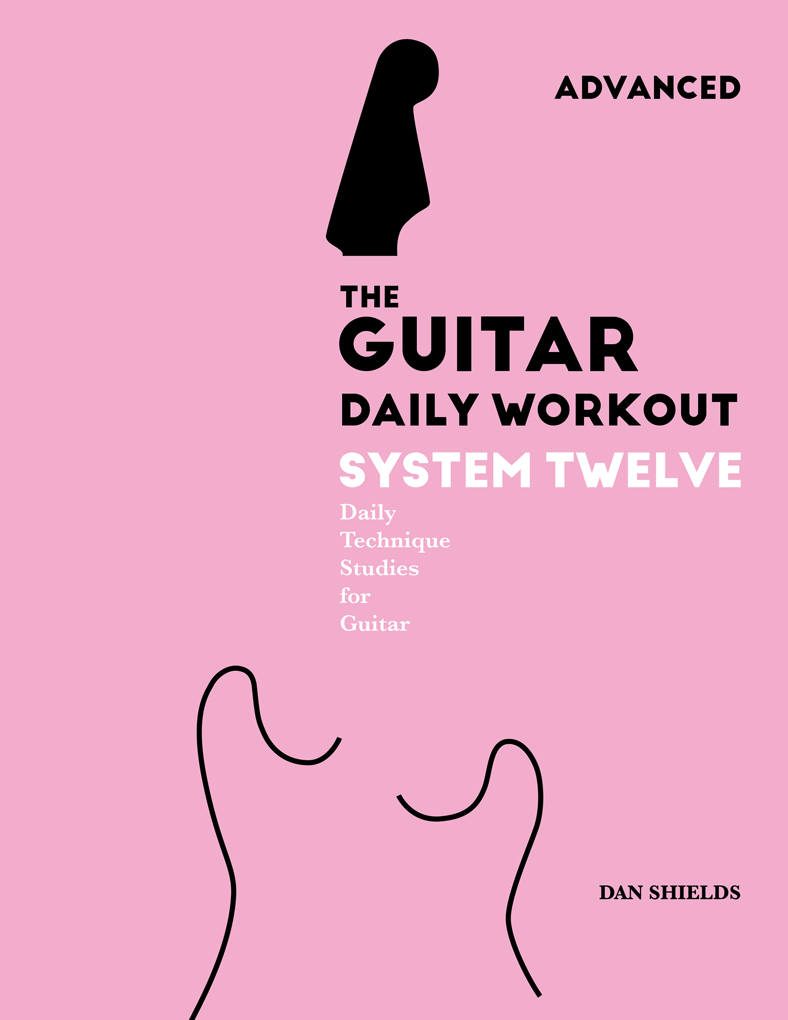 DIGITAL DOWNLOAD - The Guitar Daily Workout – System TWELVE - Guitar ...
